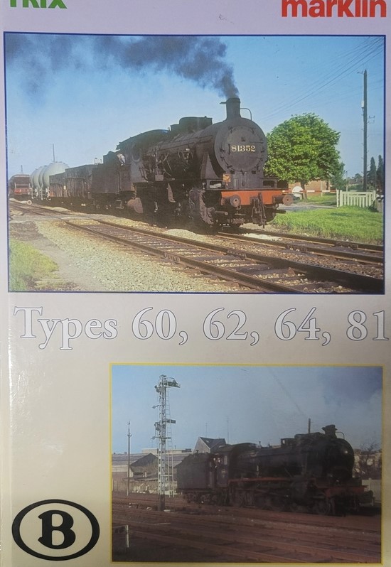 B Stoomlocomotieven van de Types 60, 62, 64, 81 - Max Delie ETS Modelspoor