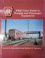 PRR Color Guide Freight and Passenger Equipment Vol. 1 - David R ...